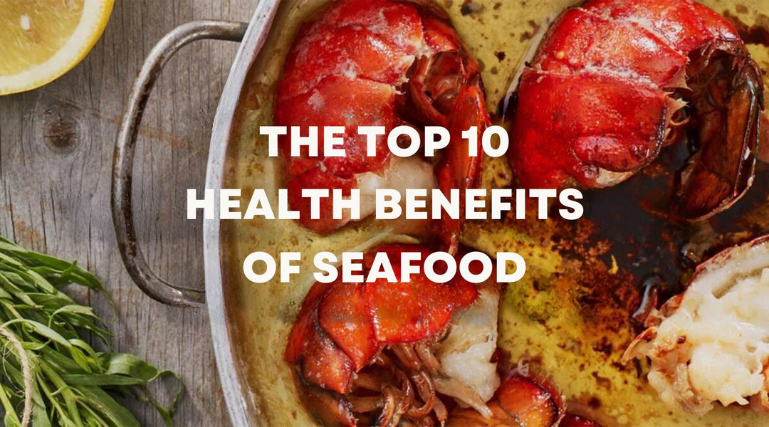 The Health Benefits Of Seafood